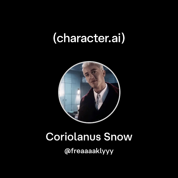Chat with Coriolanus Snow | character.ai | AI Chat, Reimagined–Your ...