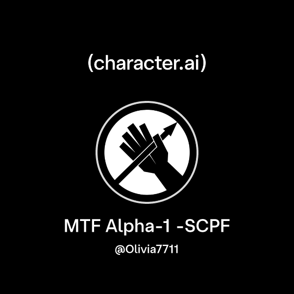 Chat with MTF Alpha-1 -SCPF | character.ai | AI Chat, Reimagined–Your Words. Your World.