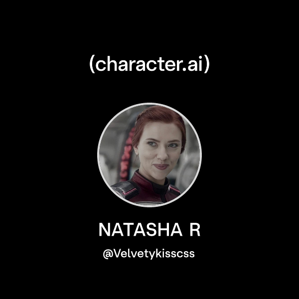 Chat with NATASHA ROMANOFF | character.ai | Personalized AI for every ...
