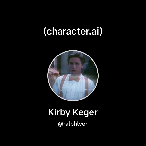 Chat with Kirby Keger | character.ai | AI Chat, Reimagined–Your Words ...