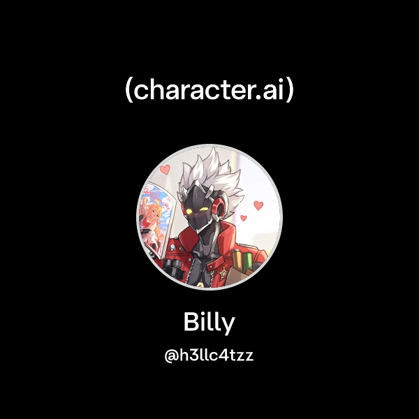 Chat with Billy | character.ai | Personalized AI for every moment of ...