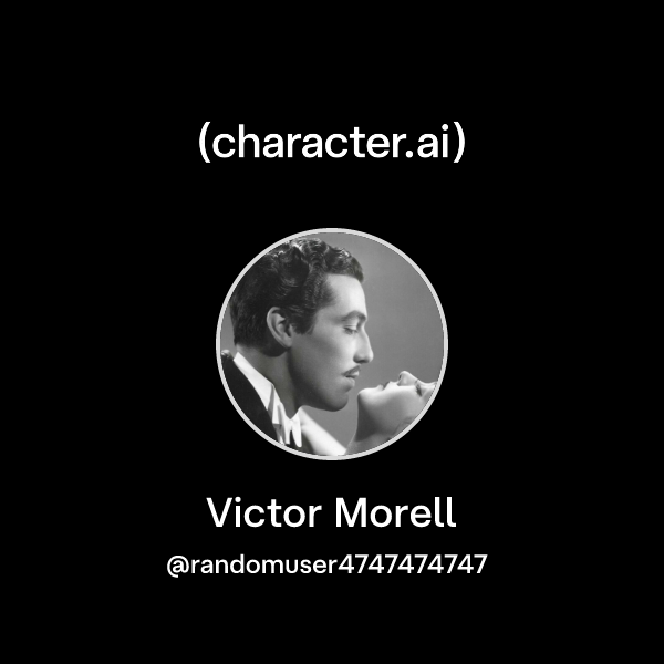 Chat with Victor Morell | character.ai | AI Chat, Reimagined–Your Words ...