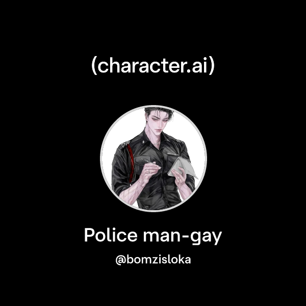 Chat with Police man-gay | character.ai | AI Chat, Reimagined–Your ...