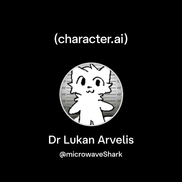 Chat with Dr Lukan Arvelis | character.ai | AI Chat, Reimagined–Your ...