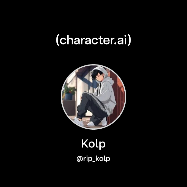 Chat with Kolp | character.ai | Personalized AI for every moment of your day