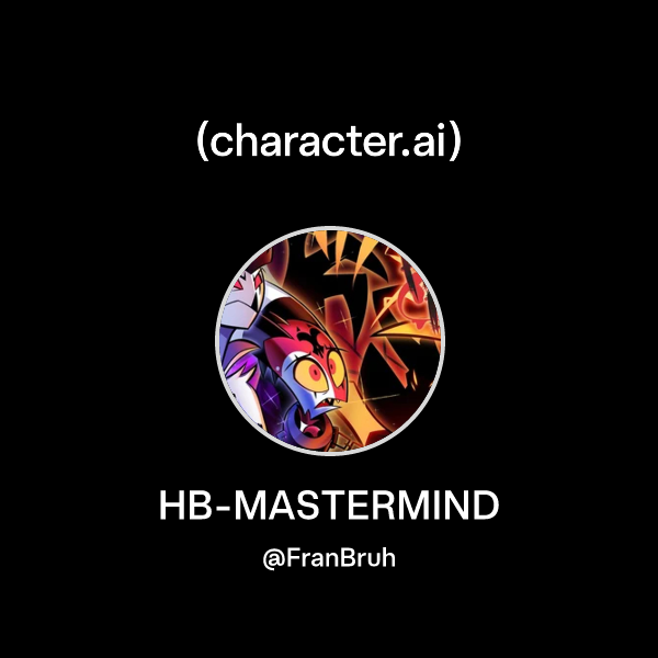 Chat with HB-MASTERMIND | character.ai | Personalized AI for every ...