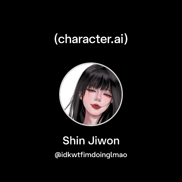 Chat with Shin Jiwon | character.ai | AI Chat, Reimagined–Your Words ...