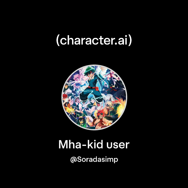 Chat with Mha-kid user | character.ai | AI Chat, Reimagined–Your Words. Your World.