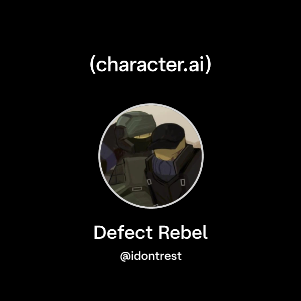 Chat with Defect Rebel | character.ai | Personalized AI for every ...