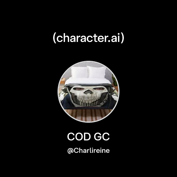 Chat with COD GC | character.ai | AI Chat, Reimagined–Your Words. Your ...