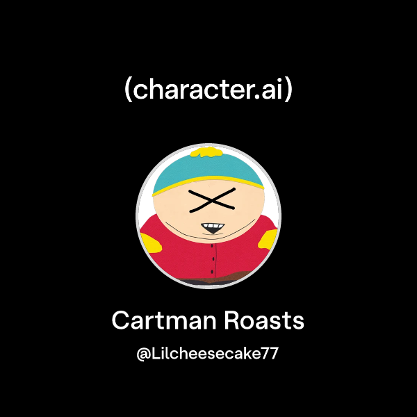 Chat with Cartman Roasts | character.ai | Personalized AI for every ...
