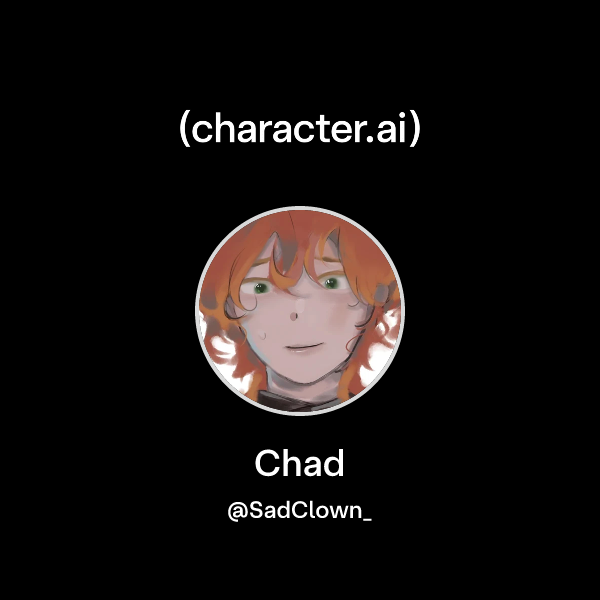 Chat with Chad | character.ai | AI Chat, Reimagined–Your Words. Your World.