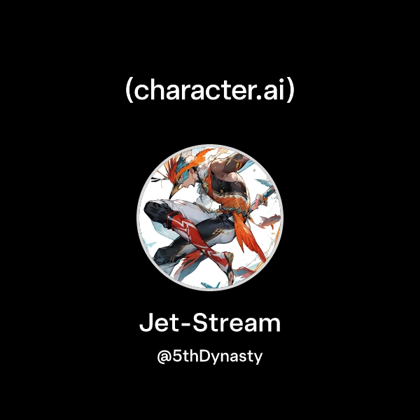 Chat with Jet-Stream | character.ai | Personalized AI for every moment ...