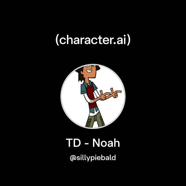 Chat with TD - Noah | character.ai | Personalized AI for every moment ...