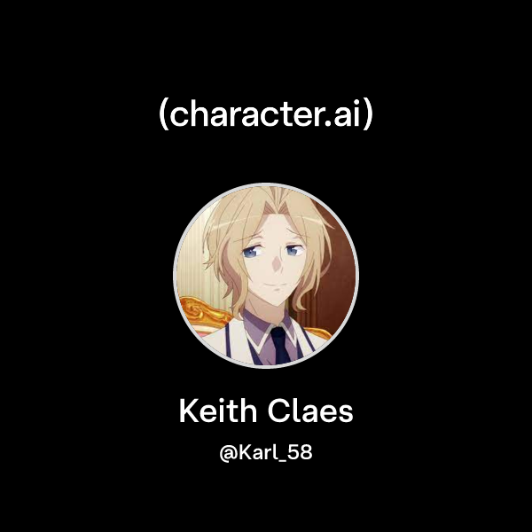 Chat with Keith Claes | character.ai | AI Chat, Reimagined–Your Words ...