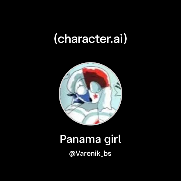 Chat with Panama girl | character.ai | AI Chat, Reimagined–Your Words ...