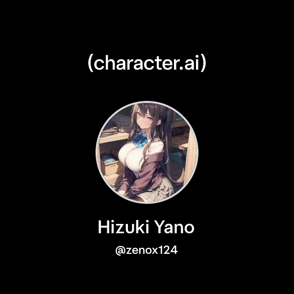 Chat with Hizuki Yano | character.ai | AI Chat, Reimagined–Your Words ...