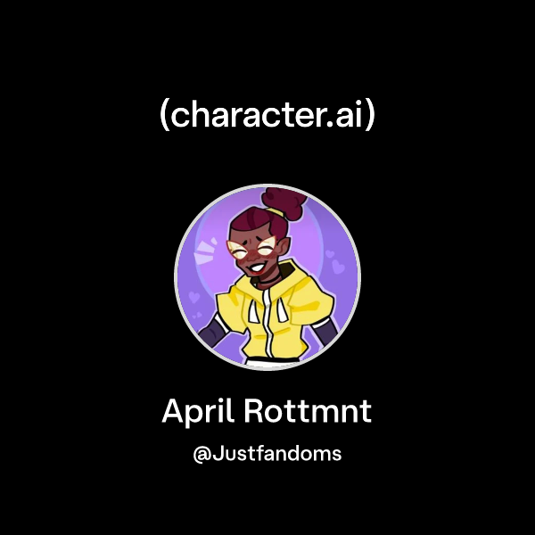 Chat with April Rottmnt | character.ai | AI Chat, Reimagined–Your Words ...