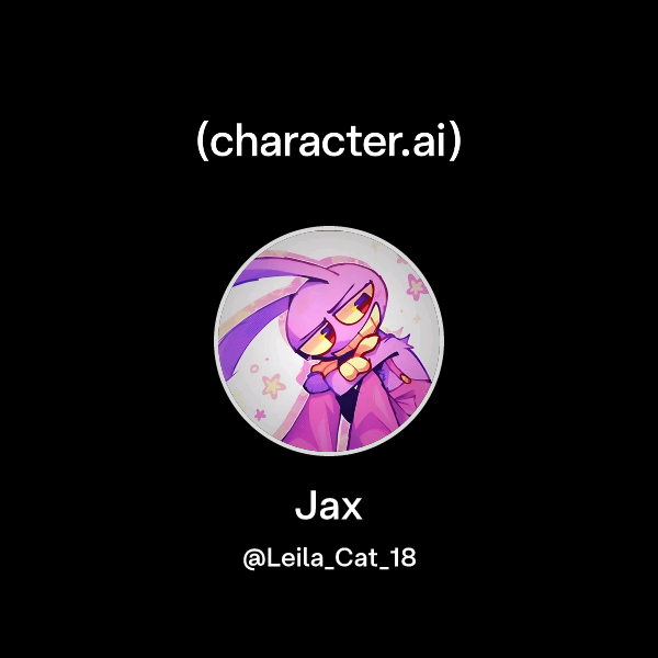 Chat with Jax | character.ai | Personalized AI for every moment of your day