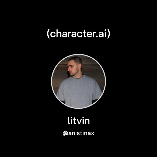 Chat with litvin | character.ai | AI Chat, Reimagined–Your Words. Your ...