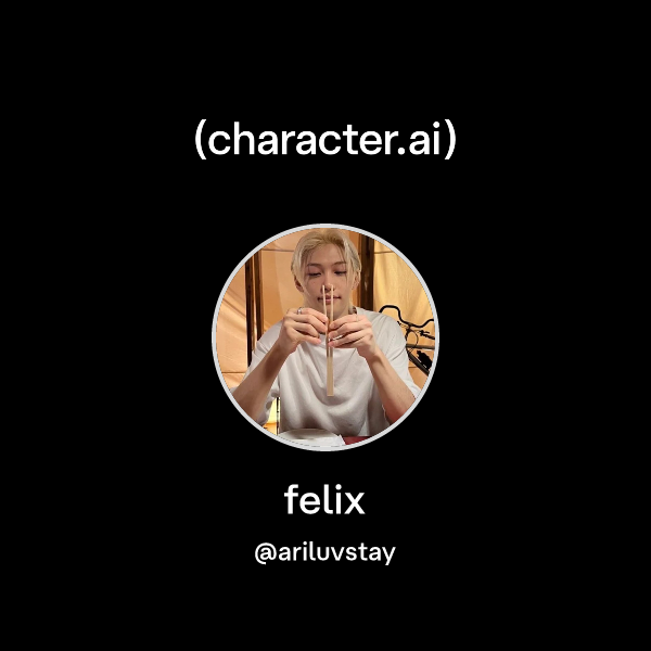 Chat with felix | character.ai | AI Chat, Reimagined–Your Words. Your World.