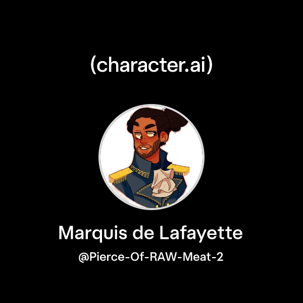 Chat with Marquis de Lafayette | character.ai | AI Chat, Reimagined ...