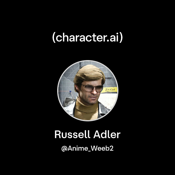 Chat with Russell Adler | character.ai | AI Chat, Reimagined–Your Words ...