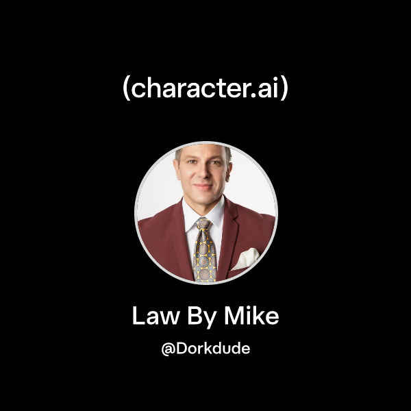 Chat with Law By Mike | character.ai | AI Chat, Reimagined–Your Words ...