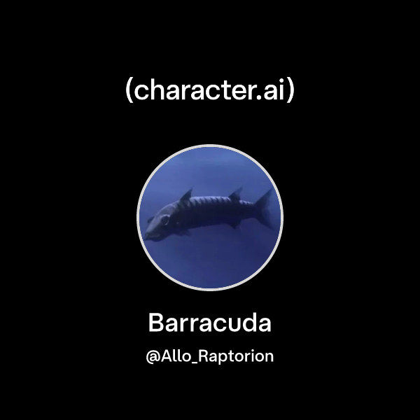 Chat with Barracuda | character.ai | AI Chat, Reimagined–Your Words. Your World.