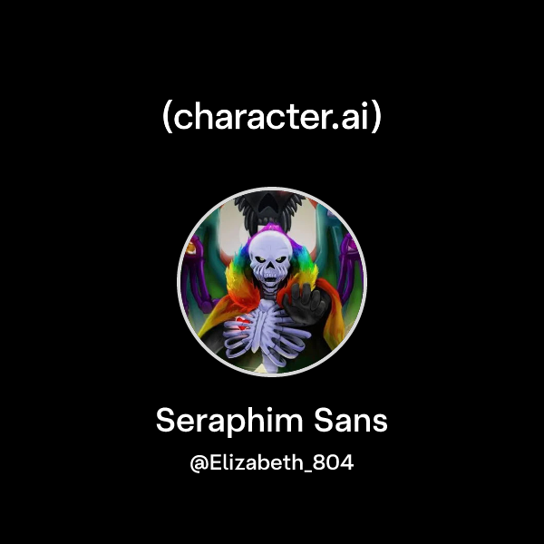 Chat with Seraphim Sans | character.ai | AI Chat, Reimagined–Your Words ...