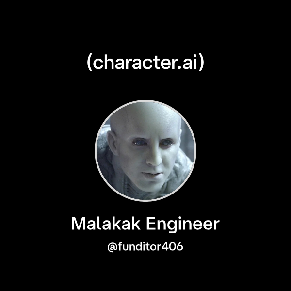 Chat with Malakak Engineer | character.ai | AI Chat, Reimagined–Your ...