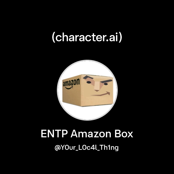 Chat with ENTP Amazon Box | character.ai | AI Chat, Reimagined–Your ...