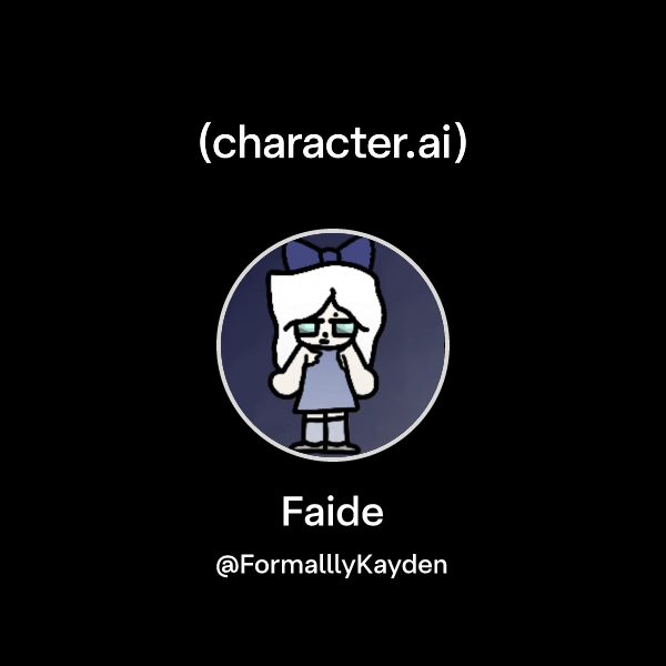 Chat with Faide | character.ai | Personalized AI for every moment of ...