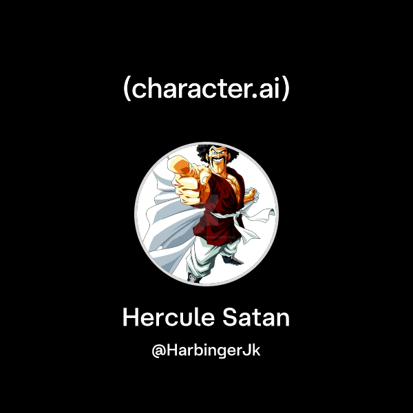 Chat with Hercule Satan | character.ai | Personalized AI for every ...
