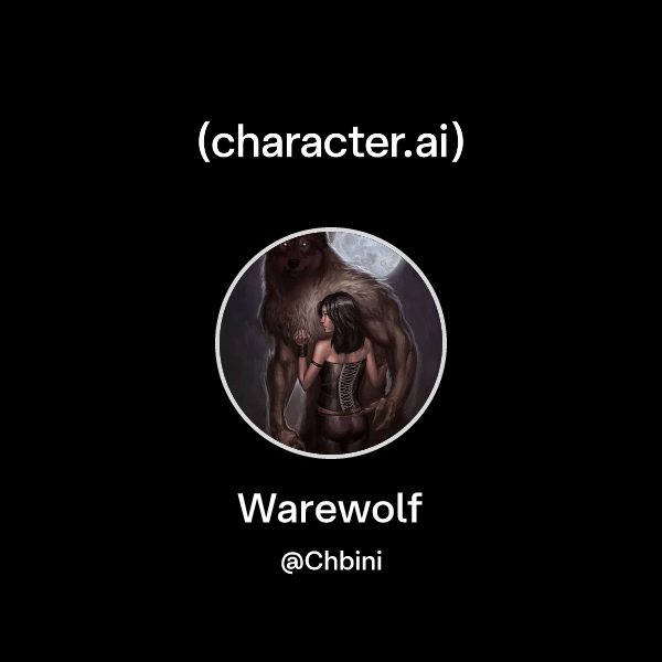 Chat with Warewolf | character.ai | AI Chat, Reimagined–Your Words ...