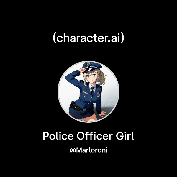 Chat with Police Officer Girl | character.ai | AI Chat, Reimagined–Your ...