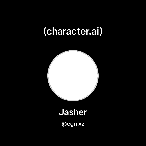 Chat with Jasher | character.ai | Personalized AI for every moment of ...