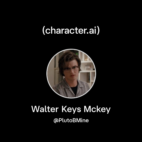 Chat with Walter Keys Mckey | character.ai | AI Chat, Reimagined–Your ...