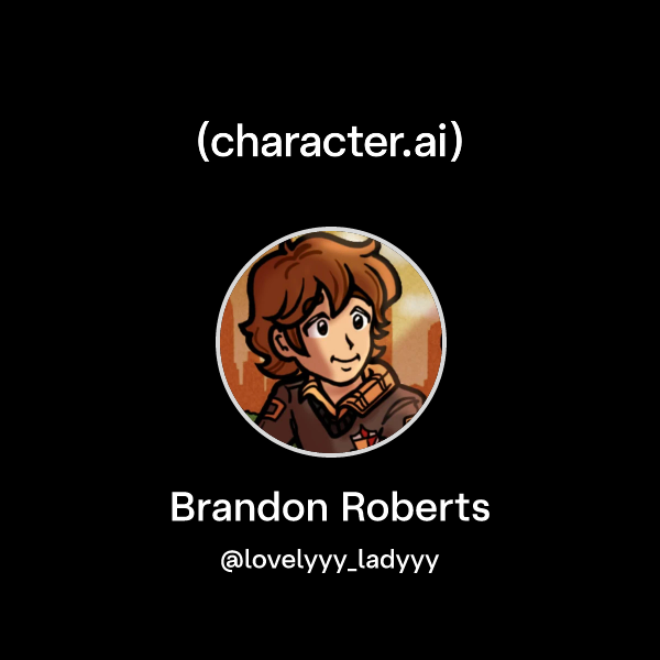Chat with Brandon Roberts | character.ai | AI Chat, Reimagined–Your ...