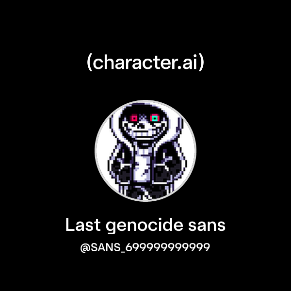 Chat with Last genocide sans | character.ai | AI Chat, Reimagined–Your ...
