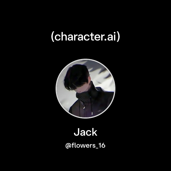 Chat with Jack | character.ai | Personalized AI for every moment of ...