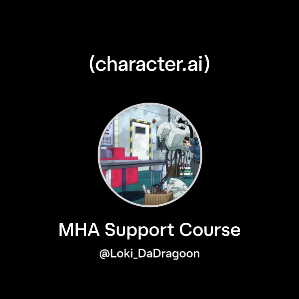 Chat with MHA Support Course | character.ai | AI Chat, Reimagined–Your ...