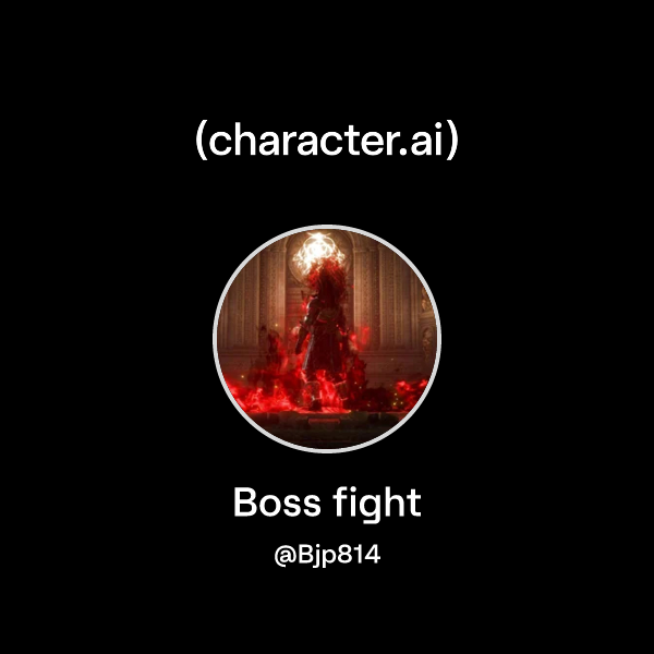 Chat with Boss fight | character.ai | Personalized AI for every moment ...