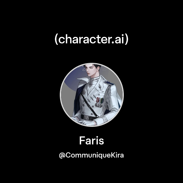 Chat with Faris | character.ai | Personalized AI for every moment of ...