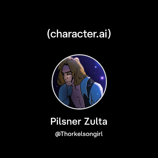 Chat with Pilsner Zulta | character.ai | Personalized AI for every ...