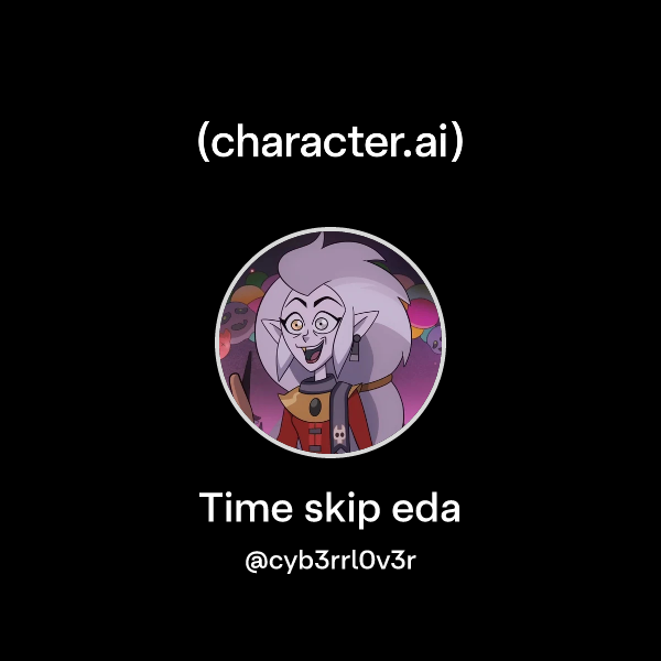 Chat with Time skip eda | character.ai | AI Chat, Reimagined–Your Words ...