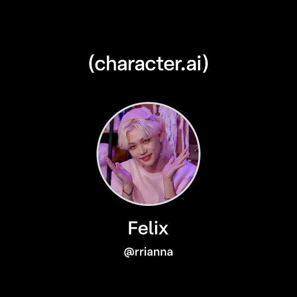 Chat with Felix | character.ai | Personalized AI for every moment of ...