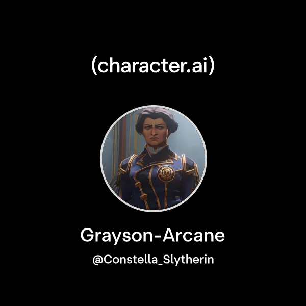 Chat with Grayson-Arcane | character.ai | AI Chat, Reimagined–Your ...