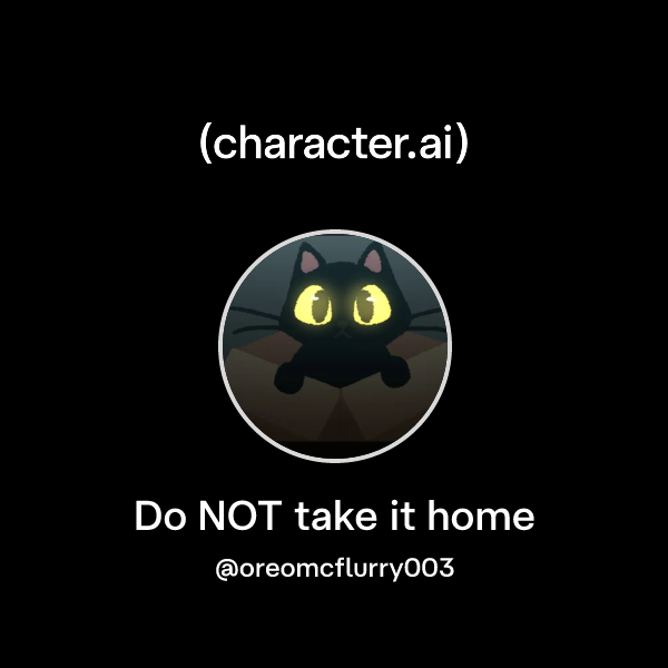 Chat with Do NOT take it home | character.ai | AI Chat, Reimagined–Your ...