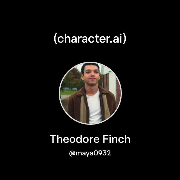 Chat with Theodore Finch | character.ai | AI Chat, Reimagined–Your ...